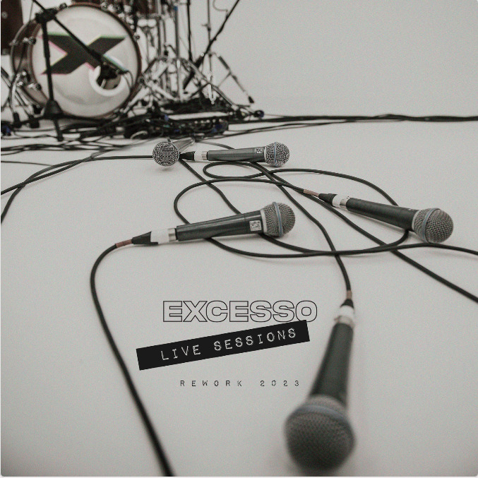 Excesso Revive Sucessos dos Anos 90 no Novo EP 'Live Sessions'